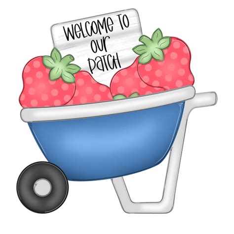 Whd Strawberry Patch Wheelbarrow Home Creations Milling And Signage