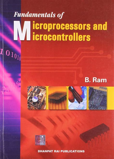 Fundamentals Of Microprocessors And Microcontrollers 8e Pb B Ram 9789383182107