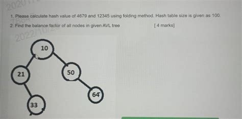 Solved 1 Please Calculate Hash Value Of 4679 And 12345