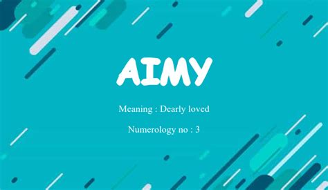 Aimy Name Meaning