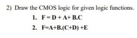 Solved 2 Draw The Cmos Logic For Given Logic Functions 1
