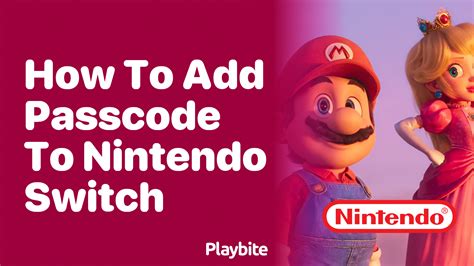 How To Add A Passcode To Your Nintendo Switch Playbite