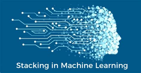 Stacking In Machine Learning Javatpoint