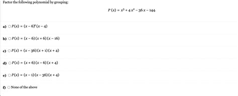 Solved Factor The Following Polynomial By Grouping