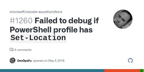 Failed To Debug If Powershell Profile Has `set Location` · Issue 1260