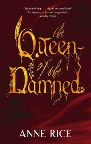 『the Queen Of The Damned』｜感想・レビュー 読書メーター
