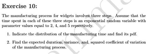solved exercise 10 the manufacturing process for widgets involves