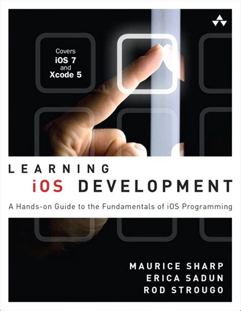 Learning Ios Development A Hands On Guide To The Fundamentals Of Ios Programming Informit