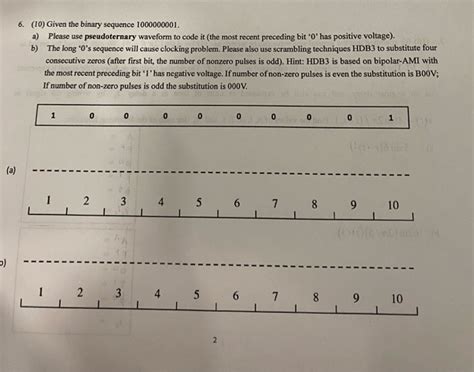 Solved 6 10 Given The Binary Sequence 1000000001 A Chegg