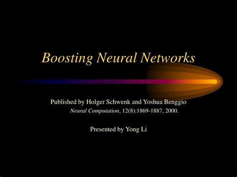 Ppt Boosting Neural Networks Powerpoint Presentation Free Download Id384589