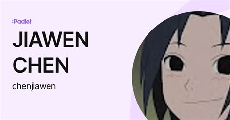 Jiawen Chen Chenjiawen Profile Padlet