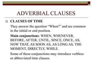 ADVERBIAL CLAUSES WITH EXERCISES AND EXAMPLES PPT