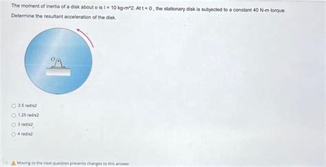 Solved ↳ The Moment Of Inertia Of A Disk About O Is I 10
