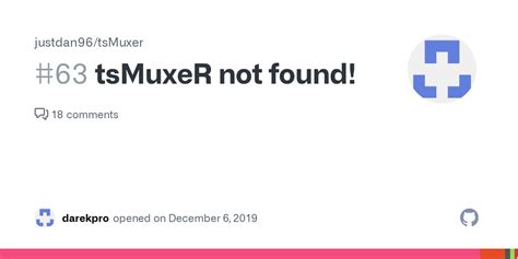 Tsmuxer Not Found · Issue 63 · Justdan96tsmuxer · Github