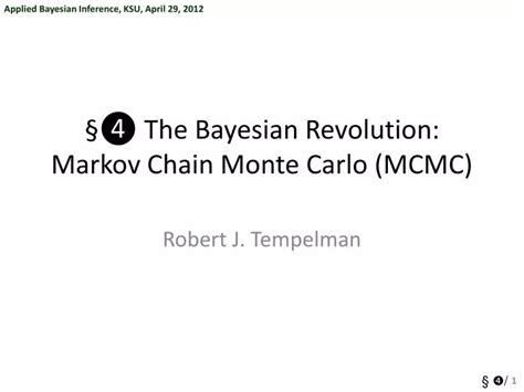 PPT The Bayesian Revolution Markov Chain Monte Carlo MCMC PowerPoint Presentation ID