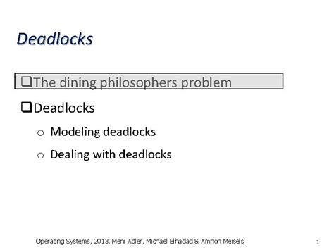 Deadlocks Q The Dining Philosophers Problem Q Deadlocks