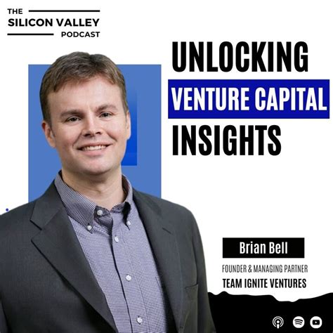 Ep228 Unlocking Venture Capital Insights With Brian Bell Strategies Spvs And Future Trends