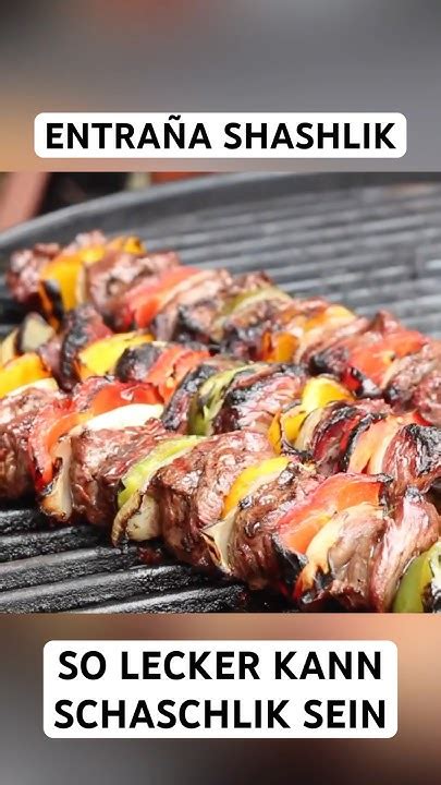 Entraña Schaschlik Bestes Schaschlik Vom Holzkohlegrill Grill