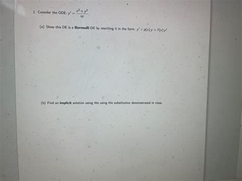 Consider The Ode Y X2 Y2xy A ﻿show This De Is A