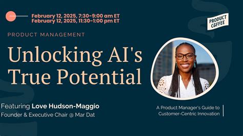 Unlocking AI S True Potential A Product Manager S Guide To Customer Centric Innovation