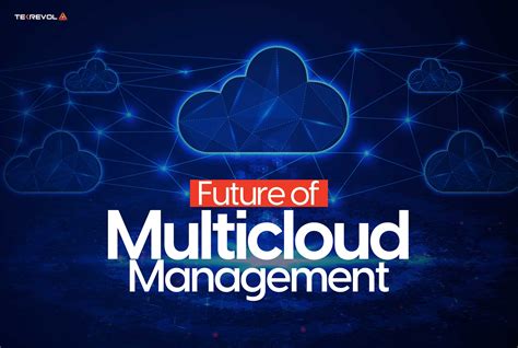 Multicloud Management Optimization 2025 Ultimate Guide TekRevol