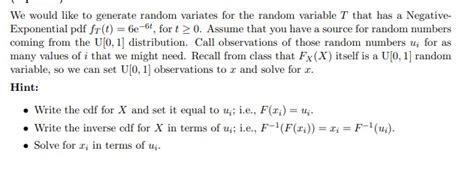 Solved We Would Like To Generate Random Variates For The