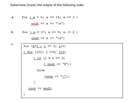 Solved Determine Trace The Output Of The Following Code