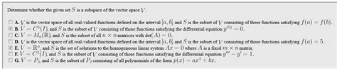 Solved Determine Whether The Given Set S Is A Subspace Of