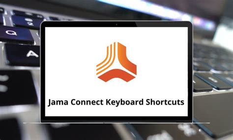 41 Jama Connect Shortcuts Jama Connect Shortcuts Pdf