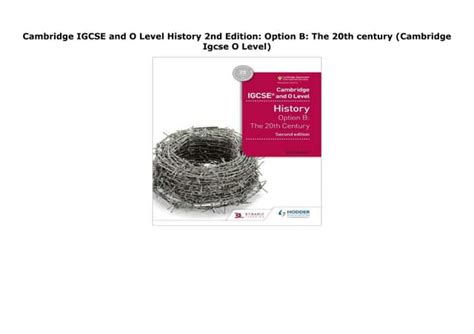 Cambridge Igcse And O Level History 2nd Edition Option B The 20th Century Cambridge Igcse O