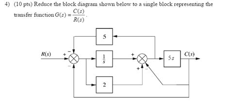 solved reduce the block diagram shown below to a single