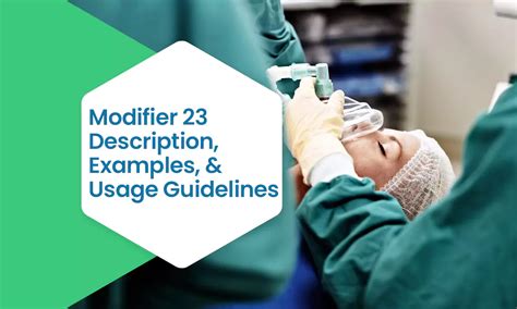 Modifier 23 Description Examples And Usage Guidelines