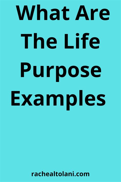 What Are The Life Purpose Examples