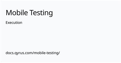 Execution Mobile Testing