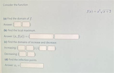 Solved Consider The Function F X X2x 2 A Find The Domain