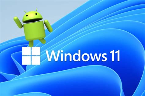 Windows 11 Android Subsystem Updated Geeky Gadgets