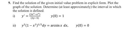 Solved 9 Find The Solution Of The Given Initial Value