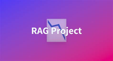 RAG Project A Hugging Face Space By Rohitk21