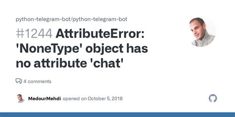 Attributeerror Nonetype Object Has No Attribute Chat · Issue 1244