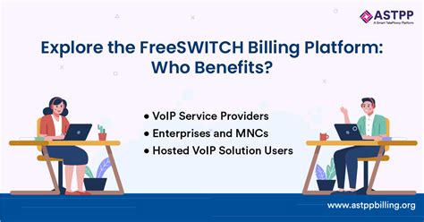 Freeswitch Billing Solution Top Advantages For Your Business