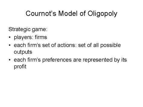 Lecture 6 Cournot Oligopoly Cournots Model Of Oligopoly