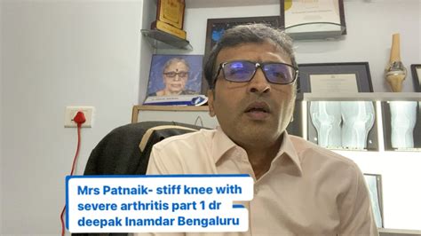 Dr Deepak N Inamdar On Linkedin A Strange Case Of Severe Arthritis With No Movements In Knee