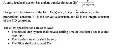 Solved A Unity Feedback System Has A Plant Transfer Funct