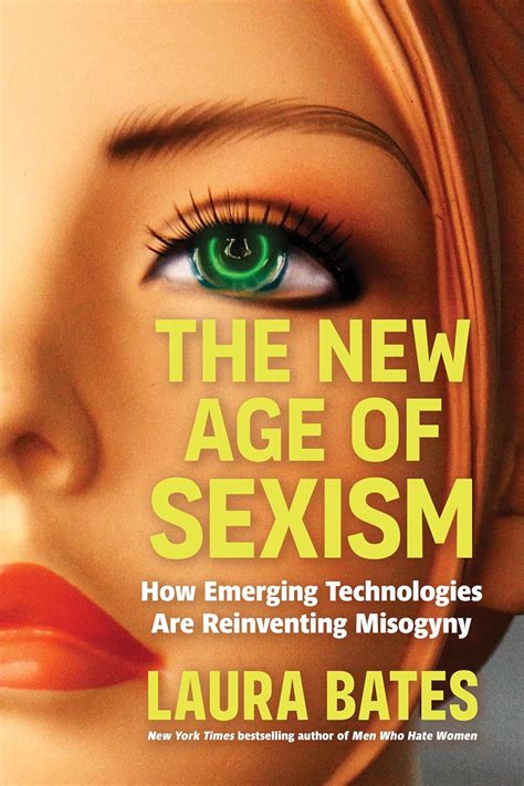 The New Age Of Sexism How Ai And Emerging Technologies Are Reinventing