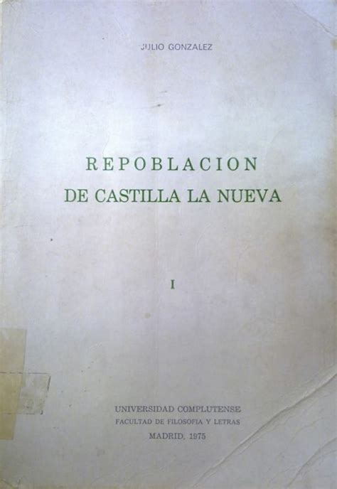 Repoblación De Castilla La Nueva Asc Castilla