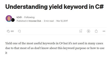 Ahmed Elibyary On Linkedin Understanding Yield Keyword In C