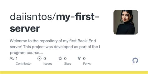 GitHub Daiisntos My First Server Welcome To The Repository Of My First Back End Server This