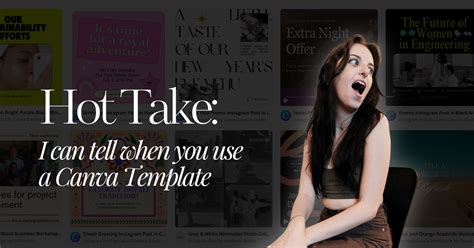 Hot Take I Can Tell When You Use A Canva Template