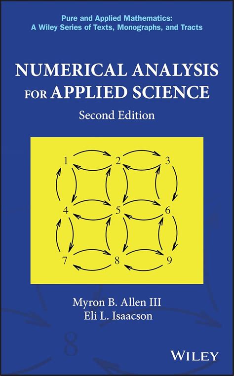Numerical Analysis For Applied Science Pure And Applied Mathematics A Wiley Series Numerical Analysis For Applied Science Pure And Applied Mathematics A Wiley Series