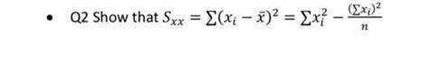 Solved Sxx xixˉ 2 xi2n xi 2 Chegg com